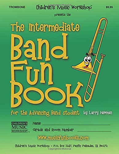 Amazon.com: The Intermediate Band Fun Book (Trombone): for the ...