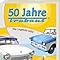 50 Jahre Trabant. Die Legende lebt! Mit spritzigen Witzen und ...