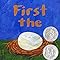 First the Egg (Caldecott Honor Book and Theodor Seuss Geisel Honor Book ...