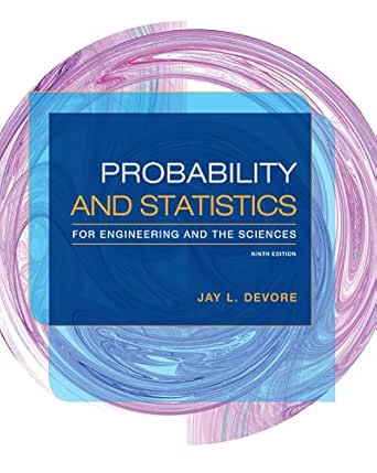 Probability and Statistics for Engineering and the Sciences 009, Devore ...