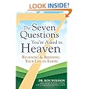 Amazon.com: The Seven Questions You're Asked in Heaven: Reviewing and ...