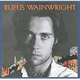 Rufus Wainwright - Rufus Wainwright - Amazon.com Music