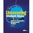 Uncovering Student Ideas in Science, Volume 2: 25 More Formative ...