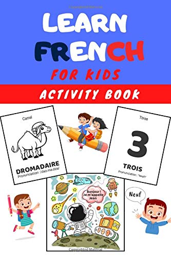 Learn FRENCH for Kids Activity Book: Easy Learning for children ...