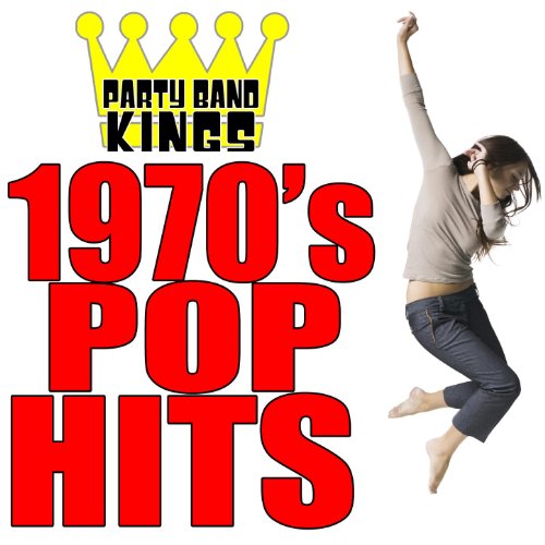 1970 s Pop Hits By Party Hit Kings On Amazon Music Amazon