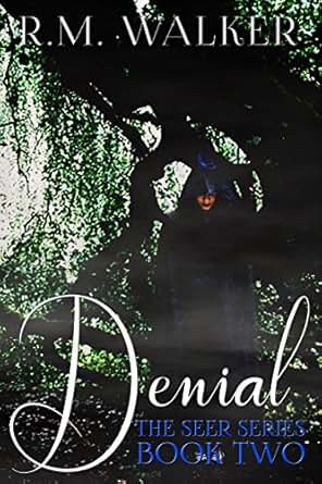 Denial: Book 2 in The Seer Series - Kindle edition by RM Walker ...