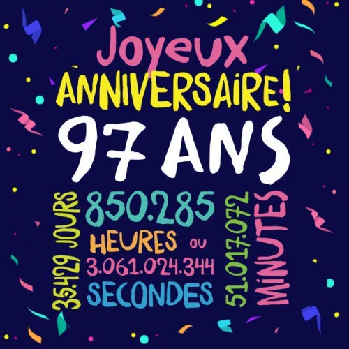 Joyeux Anniversaire ~ 97 ans: Livre d'Or pour le 97ème anniversaire ...