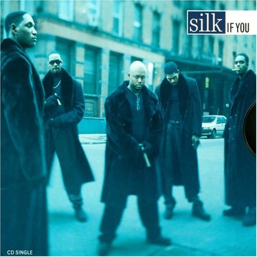 Silk Album: «If You»