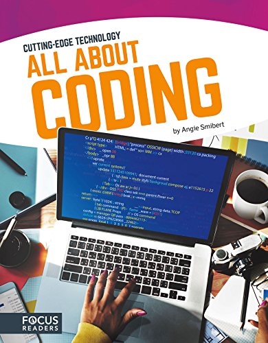 All About Coding (Cutting-Edge Technology) (Cutting-Edge Technology ...