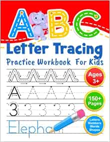 ABC Letter Tracing Practice Workbook for Kids: Learning To Write ...