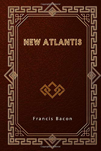 New Atlantis: Bacon, Francis: 9798620190775: Amazon.com: Books