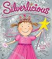 Amazon.com: Silverlicious (Pinkalicious): Kann, Victoria, Kann ...
