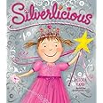 Amazon.com: Silverlicious (Pinkalicious): 9780061781230: Kann, Victoria ...