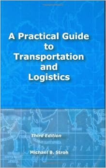 Buy A Practical Guide to Transportation and Logistics Book Online at ...