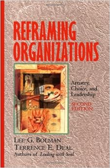 Amazon.com: Reframing Organizations: Artistry, Choice, and Leadership ...