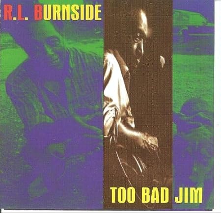 Too Bad Jim - Burnside, R.L.