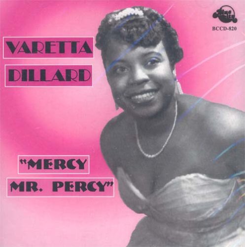 Varetta Dillard - VARETTA DILLARD - MERCY MR. PERCY - Amazon.com Music