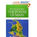 Rethinking the Power of Maps: Denis Wood: 9781593853662: Amazon.com: Books