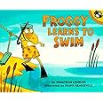 Froggy Learns to Swim: London, Jonathan, Remkiewicz, Frank ...