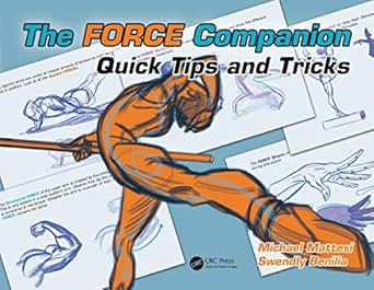 The FORCE Companion: Quick Tips and Tricks (Force Drawing Series) 1 ...
