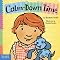 Calm-Down Time (Toddler Tools): Verdick, Elizabeth, Heinlen, Marieka ...