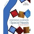 Assessing Learners with Special Needs: An Applied Approach (7th Edition ...