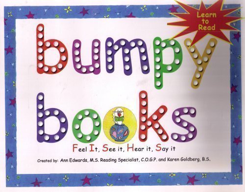Bumpy Books: Feel It, See It, Hear It, Say It: 9780977873609: Amazon ...