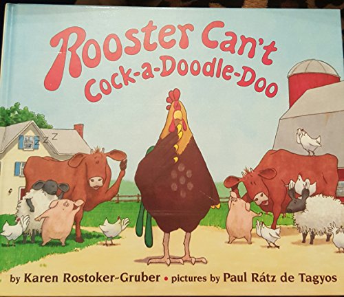 Rooster Can't Cock-a-doodle-doo: 9780803731288: Amazon.com: Books
