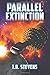 Parallel Extinction: T.R Stevens: 9781620155479: Amazon.com: Books