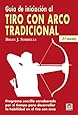 Anatomia y Tiro Con Arco: Amazon.es: Ray Axford: Libros