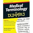 Medical Terminology For Dummies: Henderson, Beverley, Dorsey, Jennifer ...
