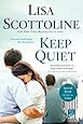 Amazon.com: Keep Quiet (9781250156594): Lisa Scottoline: Books