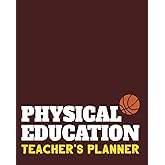 Physical Education Teacher's Planner: Weekly Lesson Planning for ...