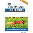 SQL Performance Explained Everything Developers Need to Know about SQL Performance: Markus ...