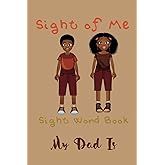 Sight of Me: Sight Word Book: My Mom Is (Sight of Me: Sight Word “Black ...