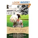 Dear Mr. Darcy: A Retelling of Pride and Prejudice: Amanda Grange ...