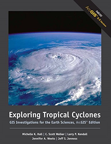 Exploring Tropical Cyclones: GIS Investigations for the Earth Sciences ...