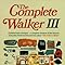Complete Walker III: Fletcher, Colin: 9780394722641: Amazon.com: Books