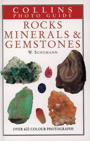 COLLINS PHOTO GUIDE TO ROCKS, MINERALS AND GEMSTONES (COLLINS PHOTO ...