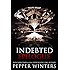 Final Debt (Indebted Book 6) - Kindle edition by Pepper Winters ...