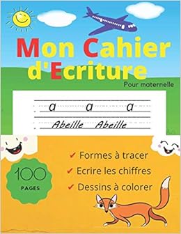 Amazon.fr - Mon cahier d’écriture: Livre d’activités pour apprendre à ...