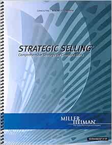 Strategic Selling: Comprehensive Strategy for Complex Sales: Miller Heiman: Amazon.com: Books