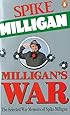 Milligan's War: The Selected War Memoirs of Spike Milligan: Amazon.co ...