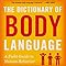 The Dictionary of Body Language: A Field Guide to Human Behavior ...