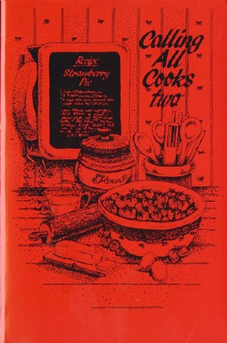 Calling All Cooks Two: Telephone Pioneers of America Alabama Ch ...