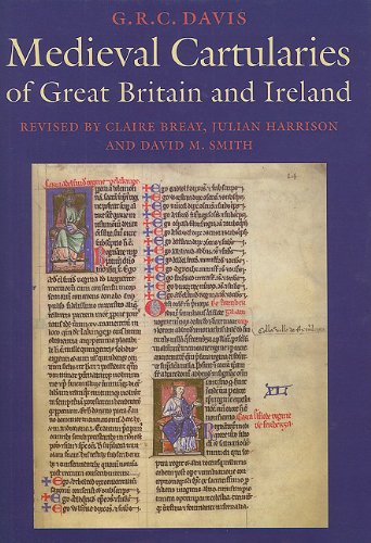 Medieval Cartularies of Great Britain and Ireland: Davis, G. R. C ...
