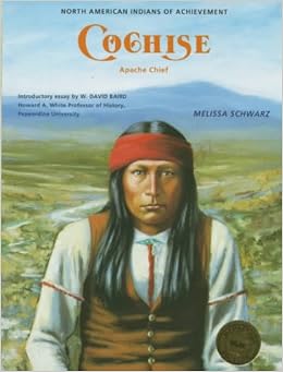Amazon.com: Cochise: Apache Chief (North American Indians of ...