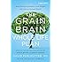 Brain Maker: The Power of Gut Microbes to Heal and Protect Your Brain ...