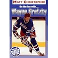 On the Ice With. . .wayne Gretzky (Athlete Biographies): Christopher ...