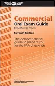 Commercial Oral Exam Guide: The Comprehensive Guide to Prepare You for ...